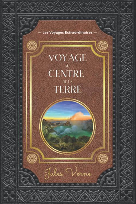 Amazon Fr Voyage Au Centre De La Terre Jules Verne Les Voyages