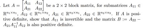 solved [a11 a12 let a be a 2 x 2 block matrix for