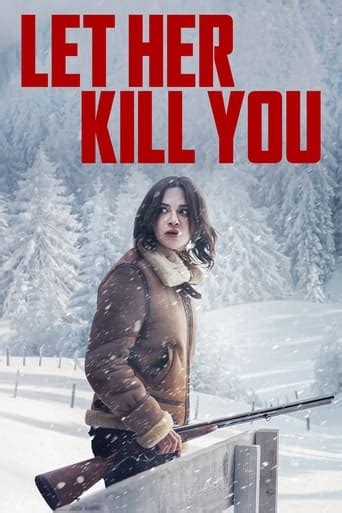 Let Her Kill You 2023 İnternette nereden izlenir