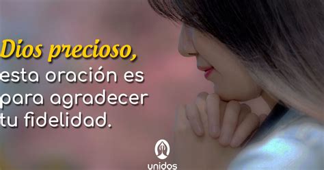 Oración de Agradecimiento por la Fidelidad de Dios Fortalece tu Fe y