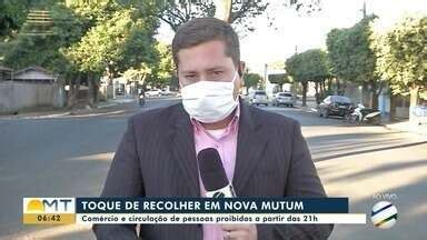 Bom Dia MT Prefeitura De Nova Mutum Decreta Toque De Recolher