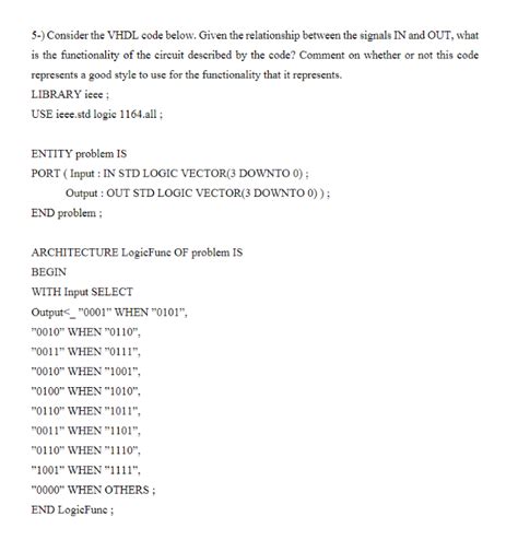 solved 5 consider the vhdl code below given the