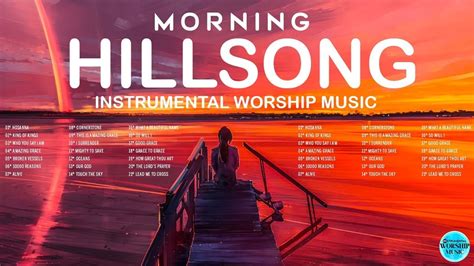 Start The Day With Morning Hillsong Worship Instrumental Piano