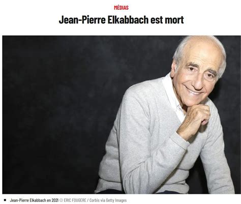 DISPARITION Jean Pierre Elkabbach est mort à l âge de 86 ans