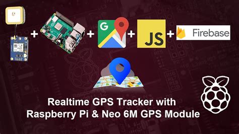 DIY GPS Tracker Using Raspberry Pi Neo 6M GPS Module With Javascript
