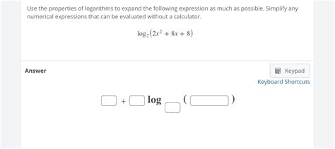 Solved Use The Properties Of Logarithms To Expand The Chegg