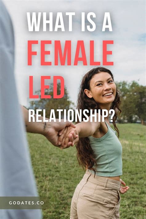 A Female Led Relationship Is A Relationship Where The Woman Takes The