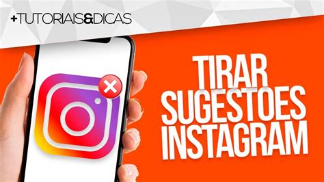 Como TIRAR SUGESTÕES do INSTAGRAM Android e iPhone YouTube