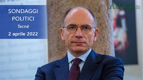 Ultimi Sondaggi Politici 2 aprile 2022 sondaggi Tecnè
