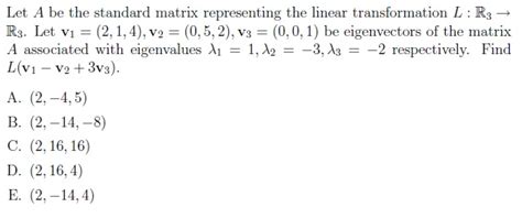 solved let a be the standard matrix representing the linear