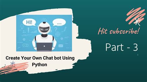 create your own chatbot using python 3 youtube