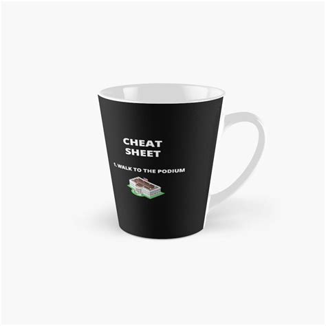 A Black And White Mug With The Words Cheet Sheet I Walk To The Forum