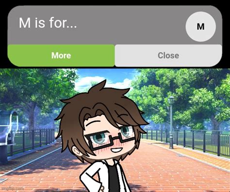 M Is For MALE CARA Imgflip