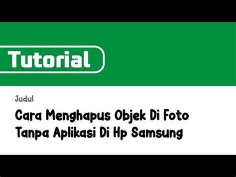 Cara Menghapus Objek Di Foto Tanpa Aplikasi Di Hp Samsung YouTube