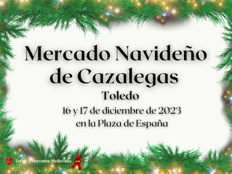 Mercado Navideño de Cazalegas Toledo 2023