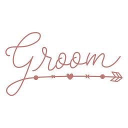 Diseño PNG Y SVG De Letras De Boda Del Novio Para Camisetas