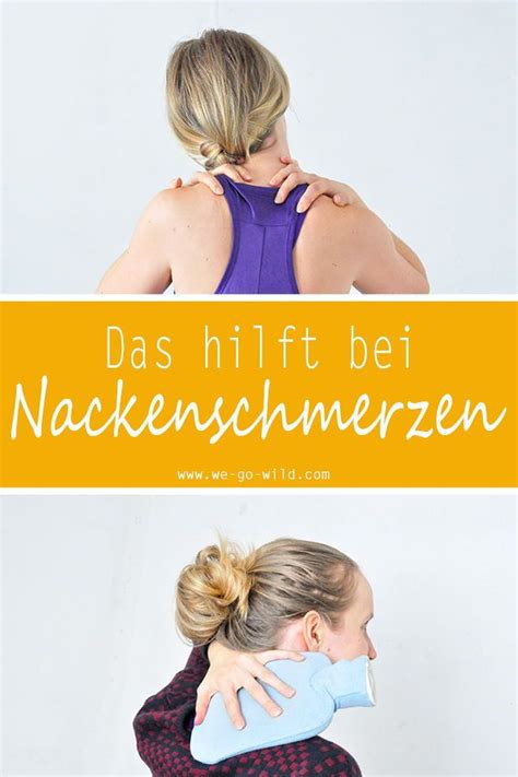 Nackenverspannung L Sen Sofortma Nahmen Gegen Nackenschmerzen