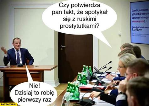 Donald Tusk komisja śledcza czy potwierdza pan że spotykał się z