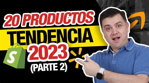 Productos Que Ser N Tendencia En El Parte Vende En