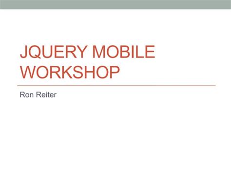 jquery mobile workshop ppt