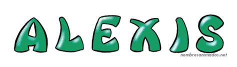 Gifs Animados del Nombre Alexis Imágenes gifs Firmas animadas