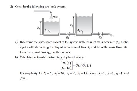 solved 2 consider the following two tank system mi h2 a2