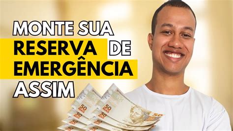 Como Montar A Reserva De Emerg Ncia Do Jeito Certo Dicas Pr Ticas E