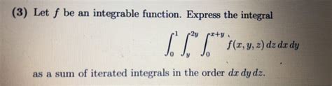 solved 3 let f be an integrable function express the