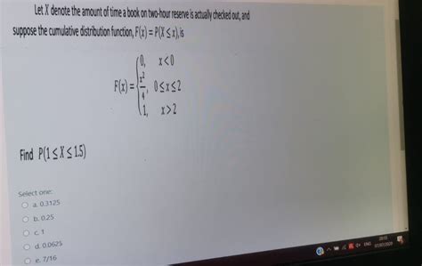 Solved Let X Denote The Amount Of Time A Book On Two Hour Chegg