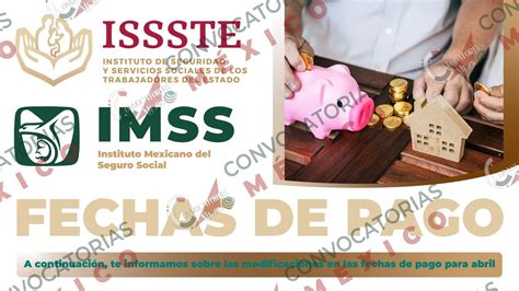 Actualización de fechas de pago para pensionados IMSS e ISSSTE en