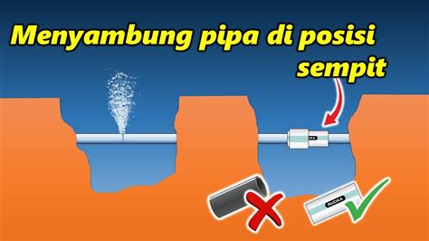 Cara Menyambung Memperbaiki Pipa Bocor Di Lokasi Sempit YouTube