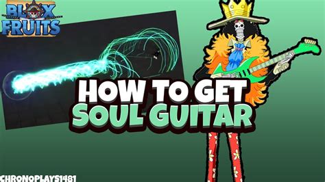 How To Get Soul Guitar Full Guide Blox Fruits Update 17 Part 3