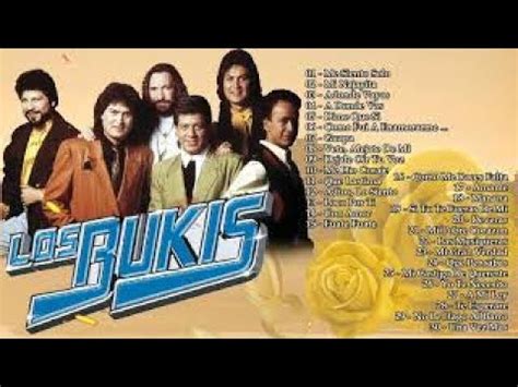 Los Bukis Mix de Exitos Lo Más Romántico Los Bukis sus mejores exitos