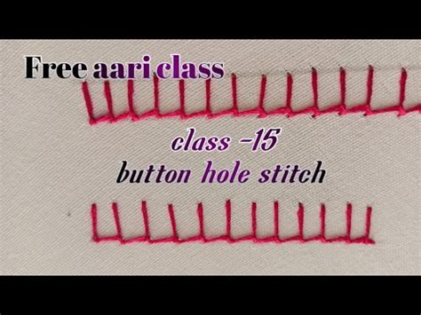 Aari Class 15 Buttonhole Stitch Type Of Aari Stitches Beginner Aari