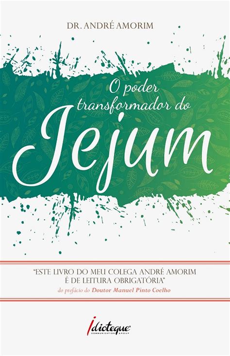 O poder transformador do Jejum by André Amorim Goodreads