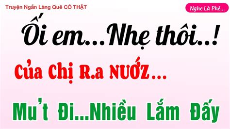 Ph T Nghe Truy N Ng C C Ngon M T M Chi M O T G I M I L N