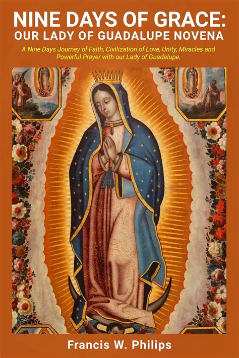 Nine Days Of Grace Our Lady Of Guadalupe Novena A Nine Days Journey