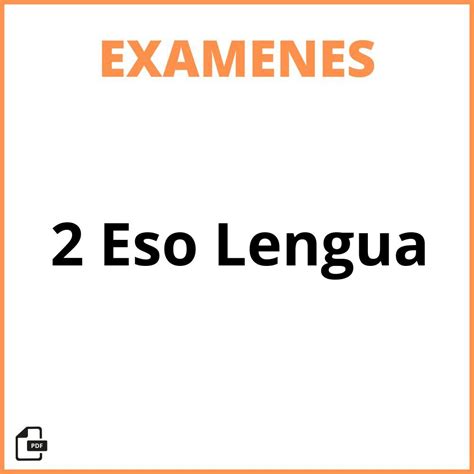 Examen 2 Eso Lengua 2024
