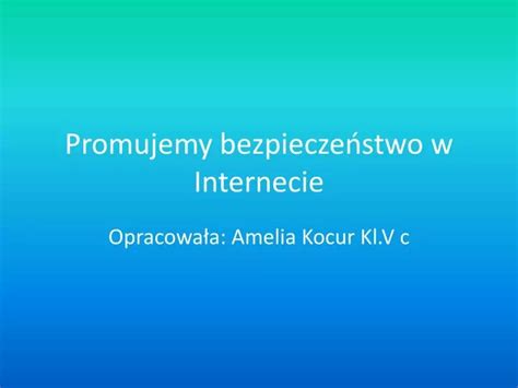 Ppt Promujemy Bezpiecze Stwo W Internecie Powerpoint Presentation
