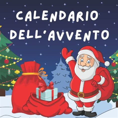 Calendario Dell Avvento Indovinelli Per Bambini 25 Indovinelli Per 25