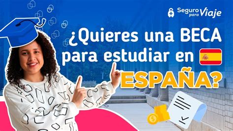 Cómo funcionan las becas en españa Saber cómo