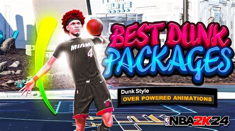 Best Dunks Layup Package For ALL Builds In NBA 2K24 Best Slasher