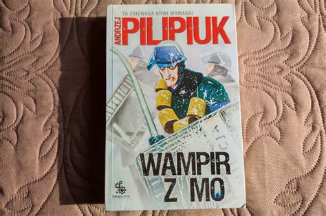 Wampir z MO Andrzej Pilipiuk Białystok Kup teraz na Allegro Lokalnie