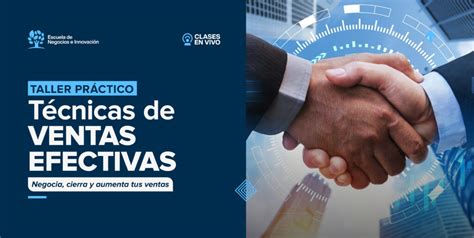 Técnicas de ventas efectivas Taller Práctico