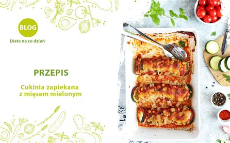 Cukinia Zapiekana Z Mi Sem Mielonym Blog O Zdrowym Odchudzaniu