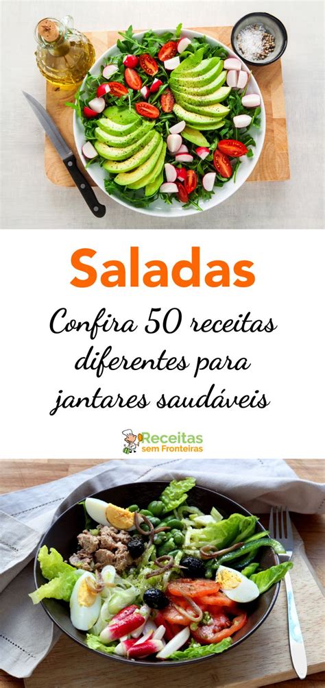 Saladas rápidas e leves que resolvem seu jantar rapidamente Saladas