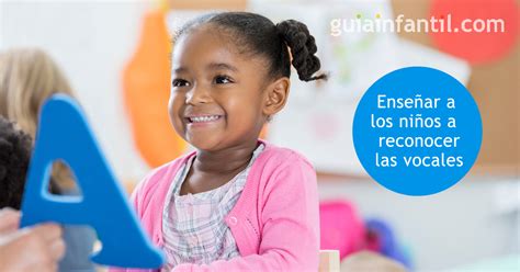 Juegos para enseñar a los niños a reconocer y escribir las vocales