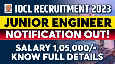 IOCL Recruitment 2023 IOCL Junior Engineer Recruitment 2023