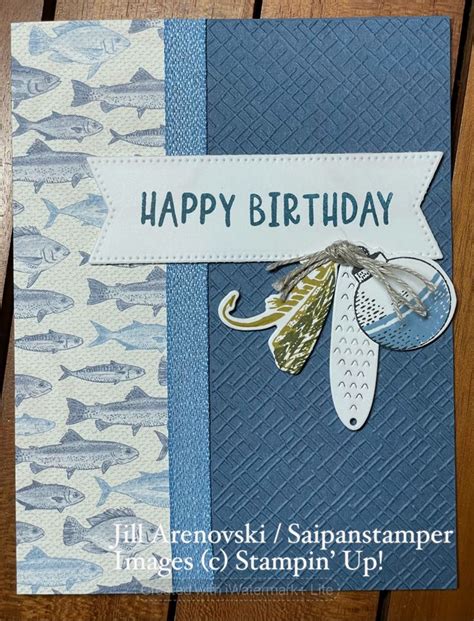 Gone Fishing Stampin Up In 2023 Fishing Birthday Cards Masculine