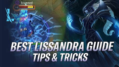 ULTIMATE LISSANDRA GUIDE TIPS TRICKS ALL COMBOS BEST BUILD